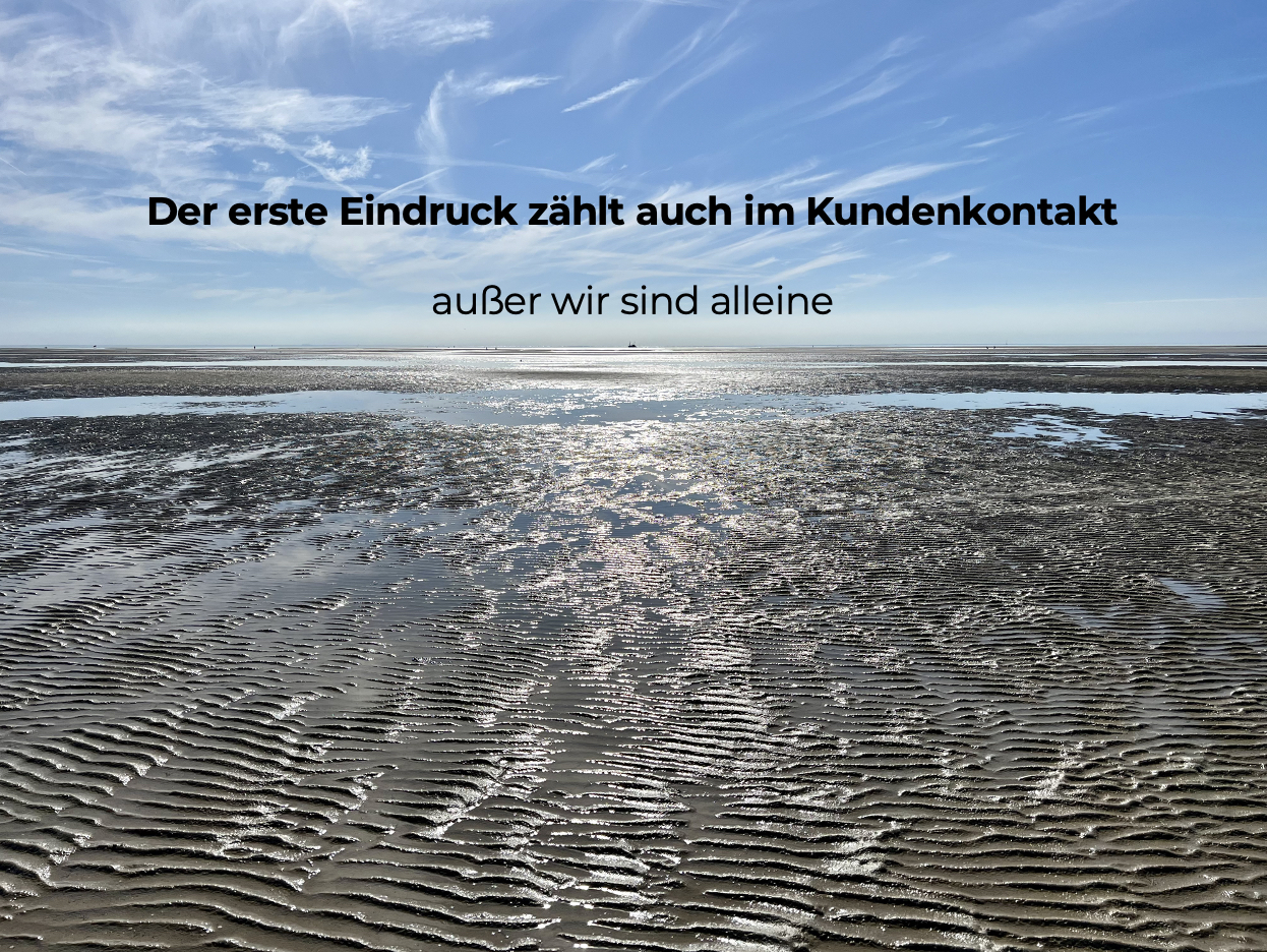 Der erste Eindruck und wirkt der Zweite ebenso.